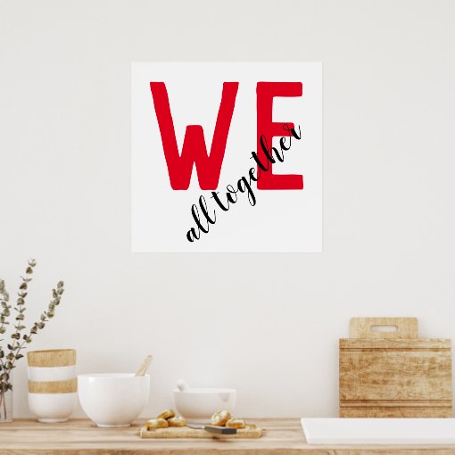 We All Together Teamwork Motivational Inspiration Poster | Zazzle