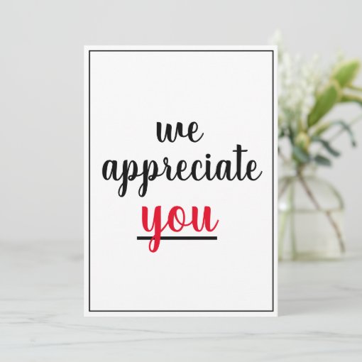 We Appreciate You Appreciation Thank You Card | Zazzle