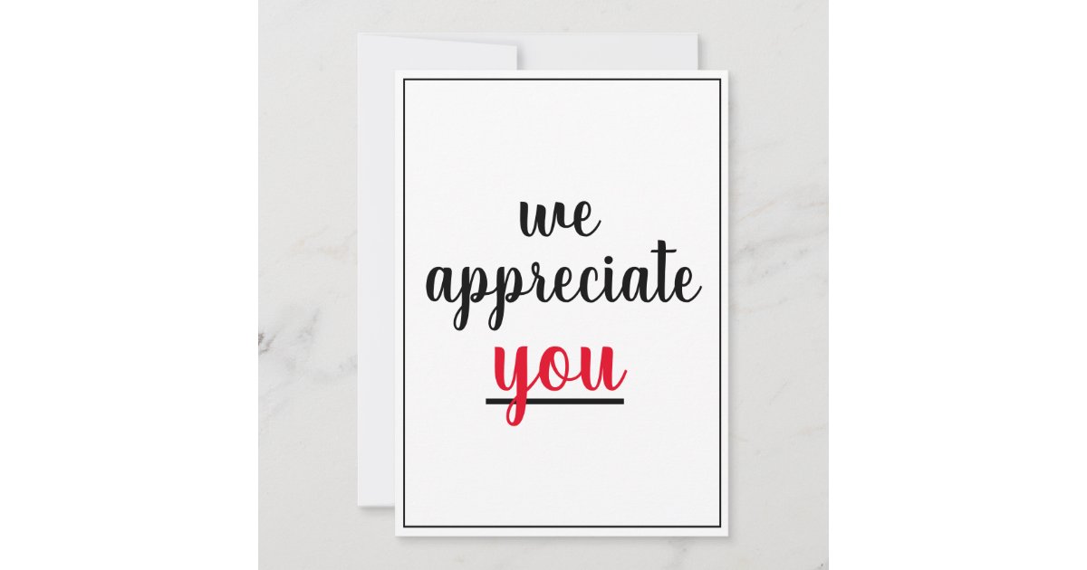 We Appreciate You Appreciation Thank You Card | Zazzle