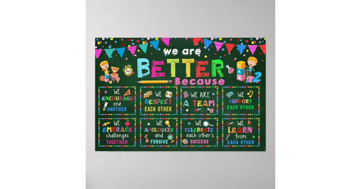 We Are Better Classroom Poster | Zazzle