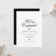 We are engaged black lettering engagement invitation | Zazzle