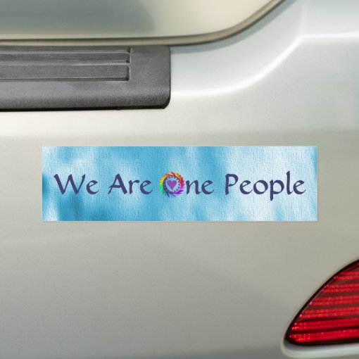 We Are One People Bumper Sticker | Zazzle