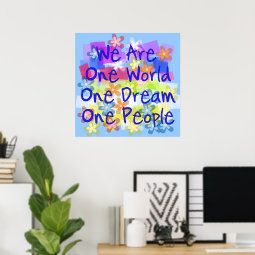 We Are One World Poster | Zazzle
