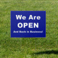We Are Open and Back In Business Sign | Zazzle