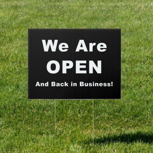 We Are Open and Back In Business Sign | Zazzle