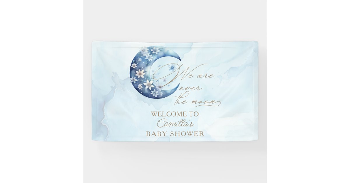 We Are Over The Moon Boy Baby Shower Banner | Zazzle