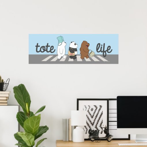 We Bare Bears - Tote Life! Poster | Zazzle