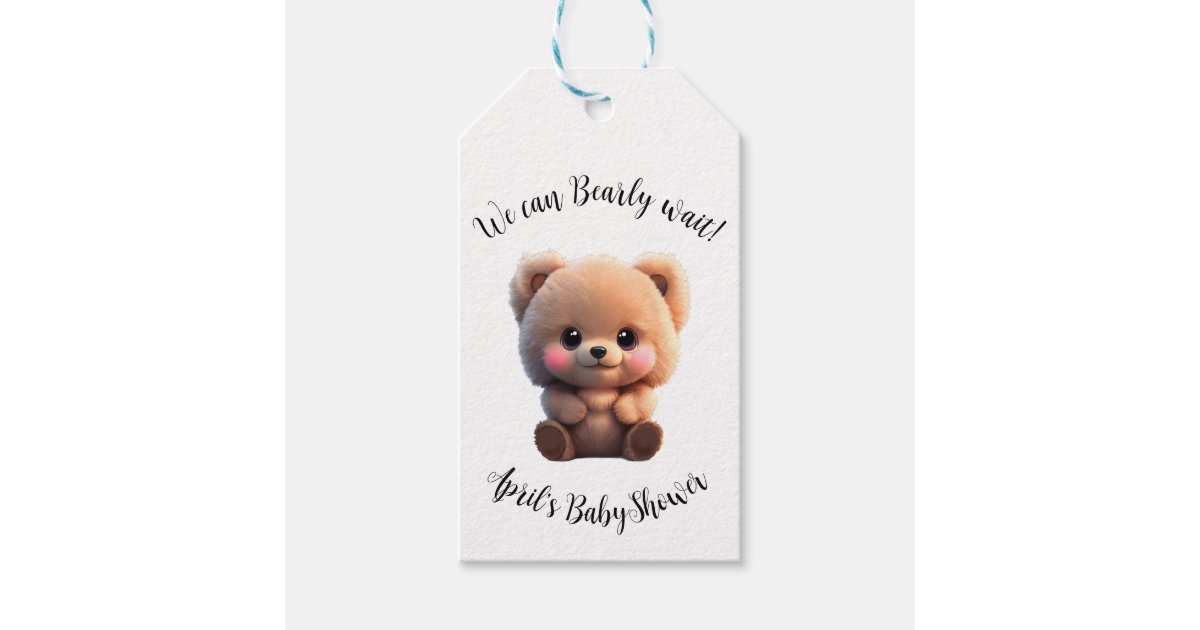 We can Bearly Wait Baby Shower teddy bear Gift Tags | Zazzle
