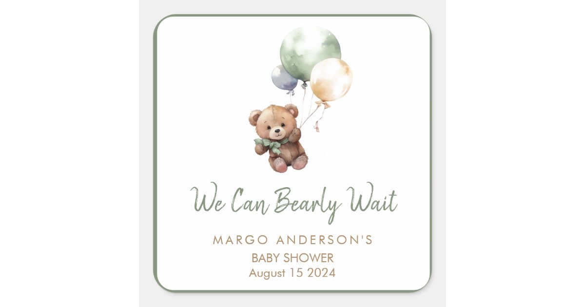 We can Bearly Wait Teddy Bear Balloon Baby Shower Square Sticker | Zazzle