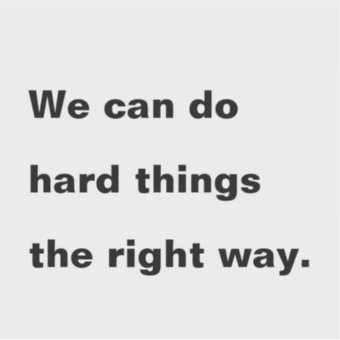 We Can Do Hard Things the Right Way Quote Sticker | Zazzle