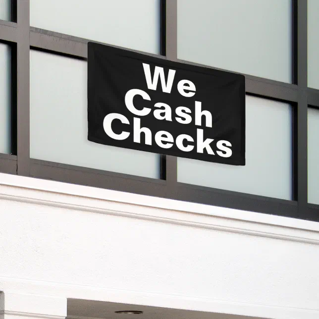 We Cash Checks Black Business Template Banner | Zazzle