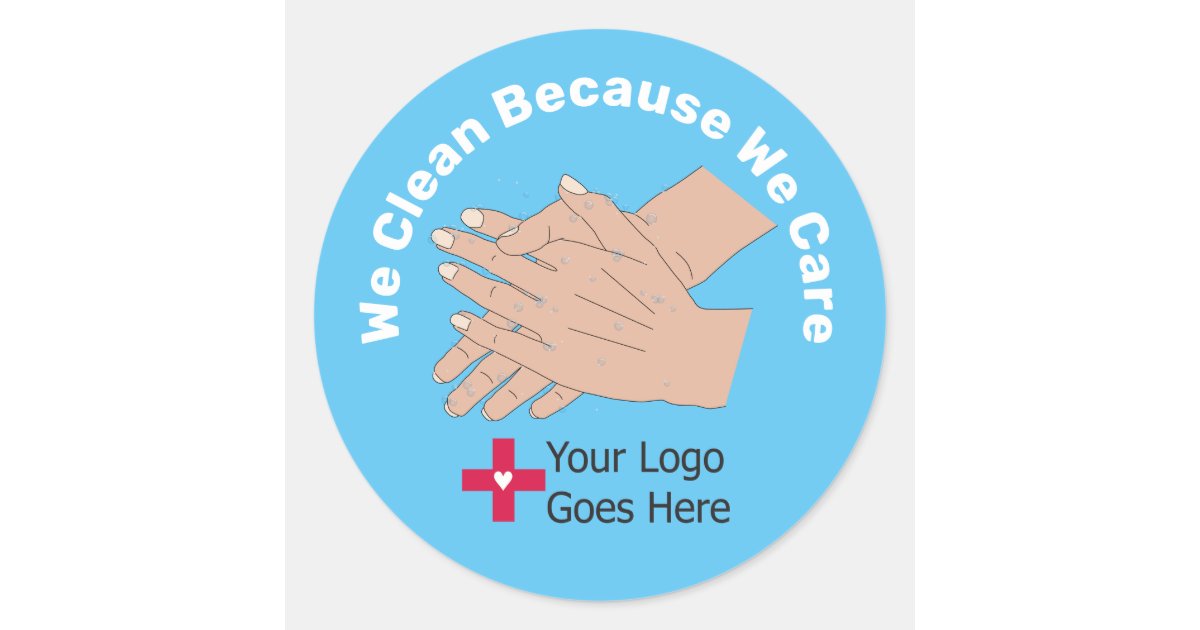 We Clean Because We Care Classic Round Sticker | Zazzle