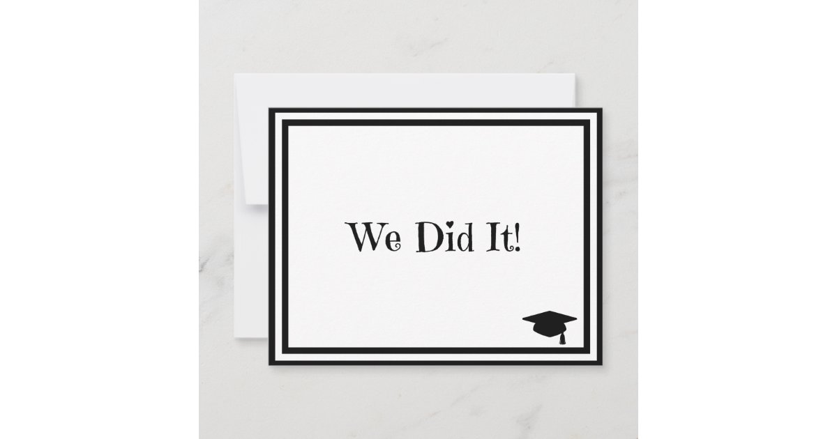 We Did It Graduation Invitation | Zazzle
