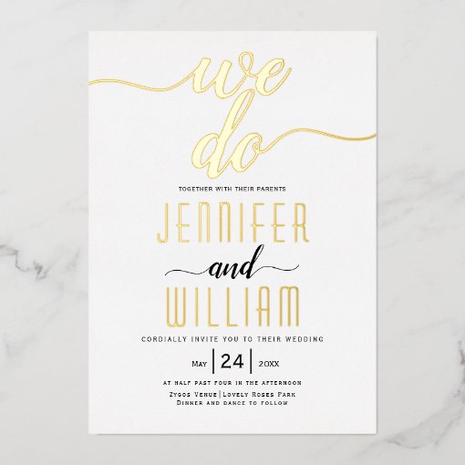 "We do" elegant script calligraphy wedding gold Foil Invitation | Zazzle