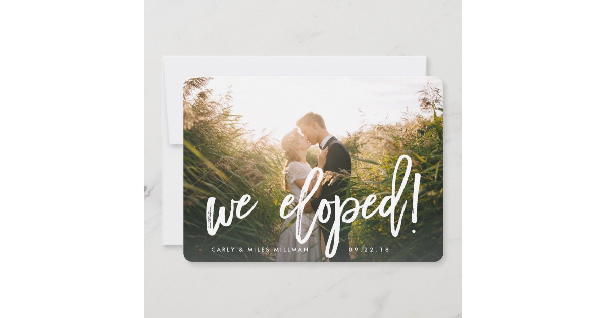 We Eloped | Brush Lettered Wedding Announcement | Zazzle