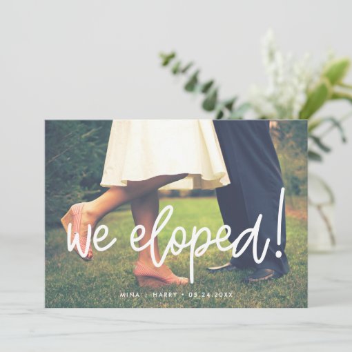 We eloped Modern calligraphy wedding photo card | Zazzle