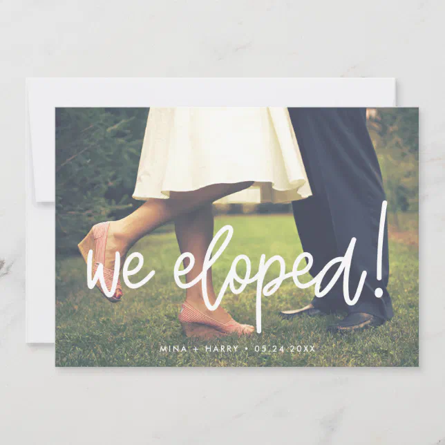 We eloped Modern calligraphy wedding photo card | Zazzle