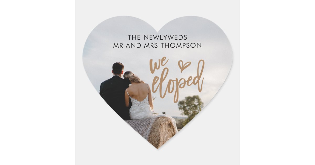 We Eloped Name Photo Artsy Script Heart Sticker | Zazzle