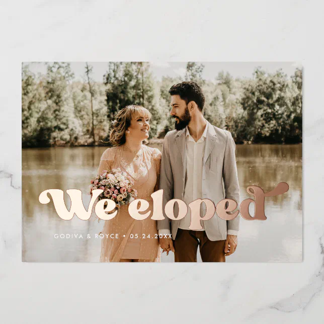 We eloped Retro wedding photo rose gold foil card | Zazzle
