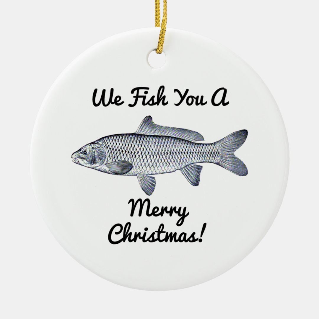We Fish You A Merry Christmas! ornament | Zazzle