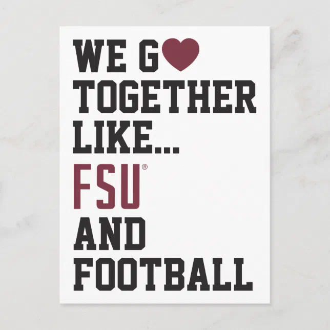 We Go Together Like FSU and Football Postcard | Zazzle