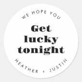 We Hope You Get Lucky Tonight Wedding Lottery Classic Round Sticker ...