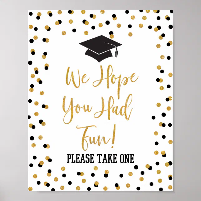 We Hope You Had Fun Graduation Favor Sign | Zazzle