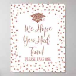 We Hope You Had Fun Please Take One Grad Sign | Zazzle