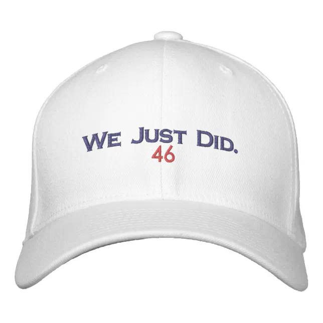 WE JUST DID 46 EMBROIDERED BASEBALL CAP | Zazzle
