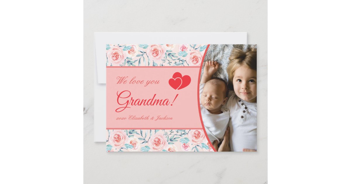 We Love Grandma Pink Floral Valentine's Day Photo Holiday Card | Zazzle
