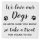We Love Our Dogs Dog Treat Wedding Favor Sign | Zazzle