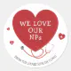 We Love Our NPs Medical Classic Round Sticker | Zazzle