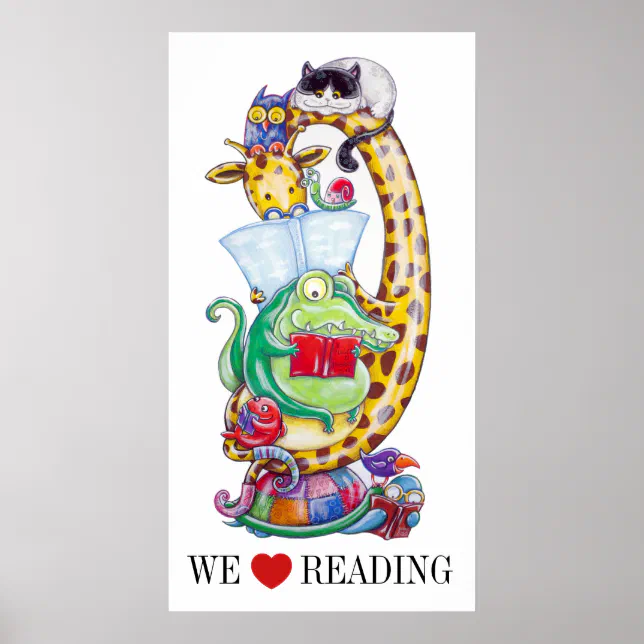 We Love Reading ! Poster | Zazzle