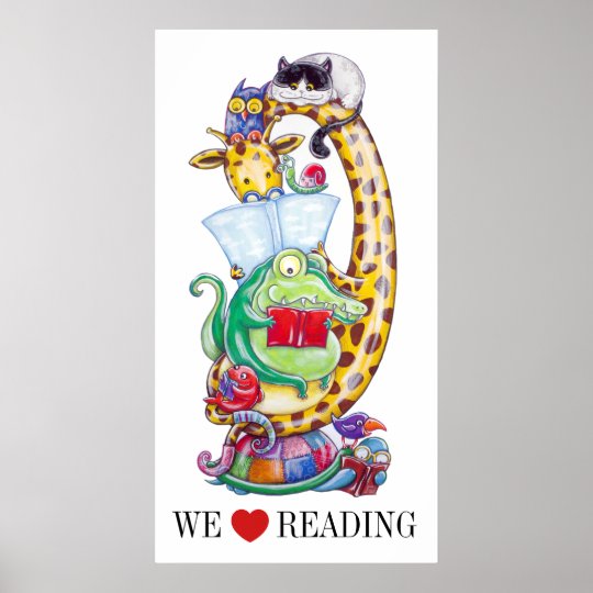 We Love Reading ! Poster | Zazzle.com