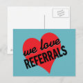 We love referrals with heart postcard | Zazzle
