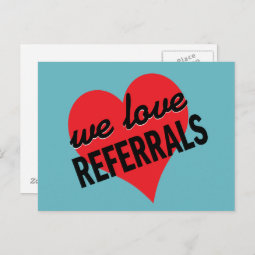We love referrals with heart postcard | Zazzle