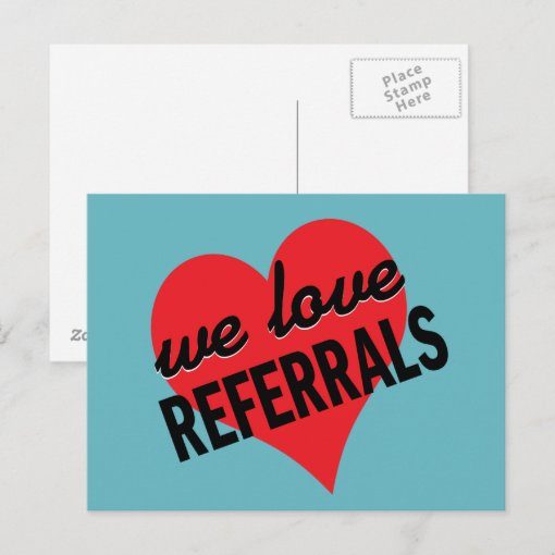 We love referrals with heart postcard | Zazzle