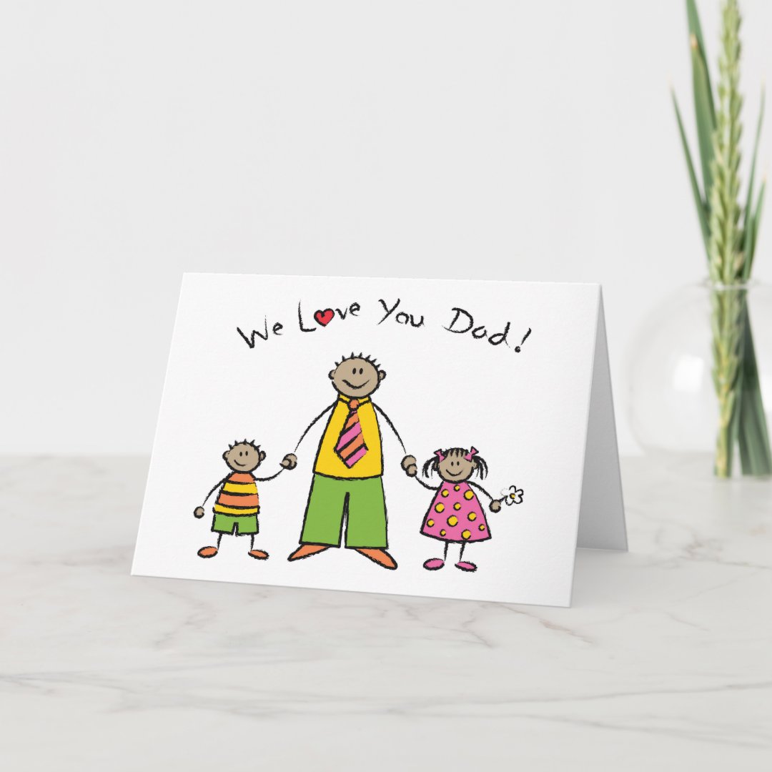 We Love You Dad Cartoon Family Happy Father's Day Card | Zazzle