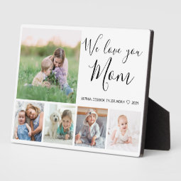 We Love You Mom Family Photo Collage Plaque | Zazzle
