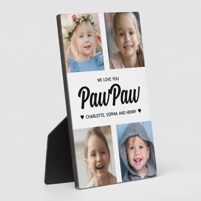 We Love You PawPaw Family Photo Collage Plaque | Zazzle