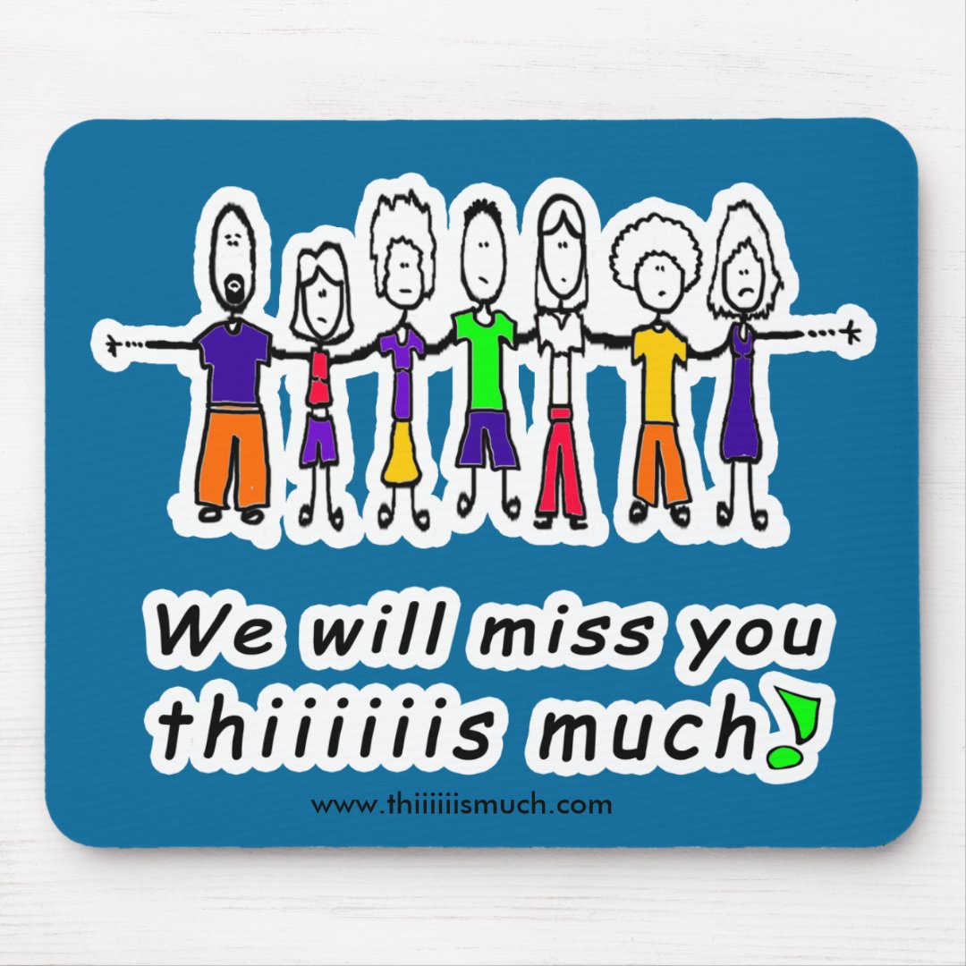 We Miss You Mouse Pad | Zazzle