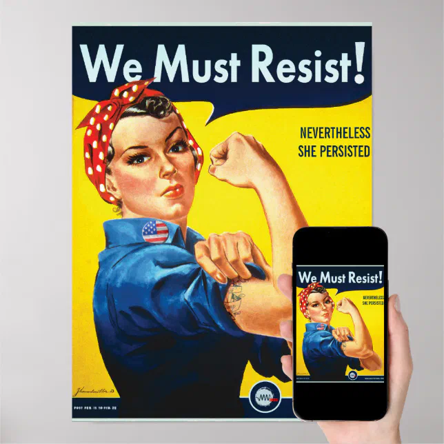 We Must Resist: Rosie Custom Protest Poster | Zazzle