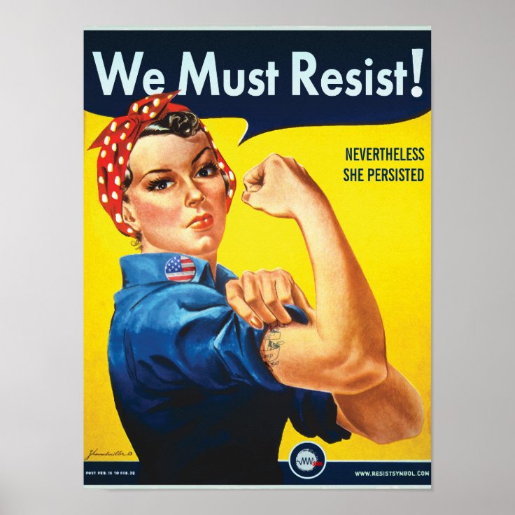 We Must Resist: Rosie Custom Protest Poster | Zazzle
