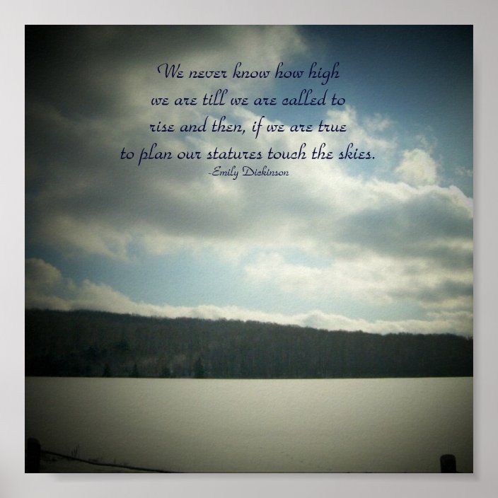 We never know how high we ...Quote Poster | Zazzle.com