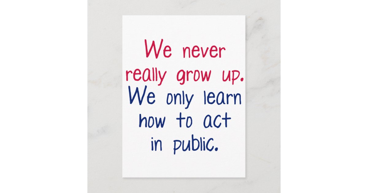 We never really grow up postcard | Zazzle
