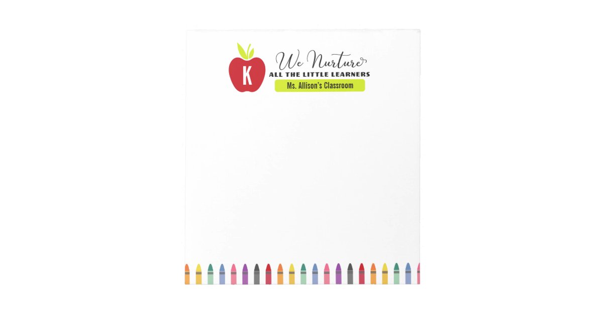 We Nurture All the Little Learners Teacher’s Notepad | Zazzle