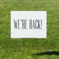 We’re Back White Sign | Zazzle