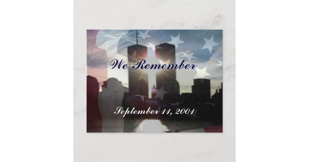 We Remember September 11th Postcard | Zazzle
