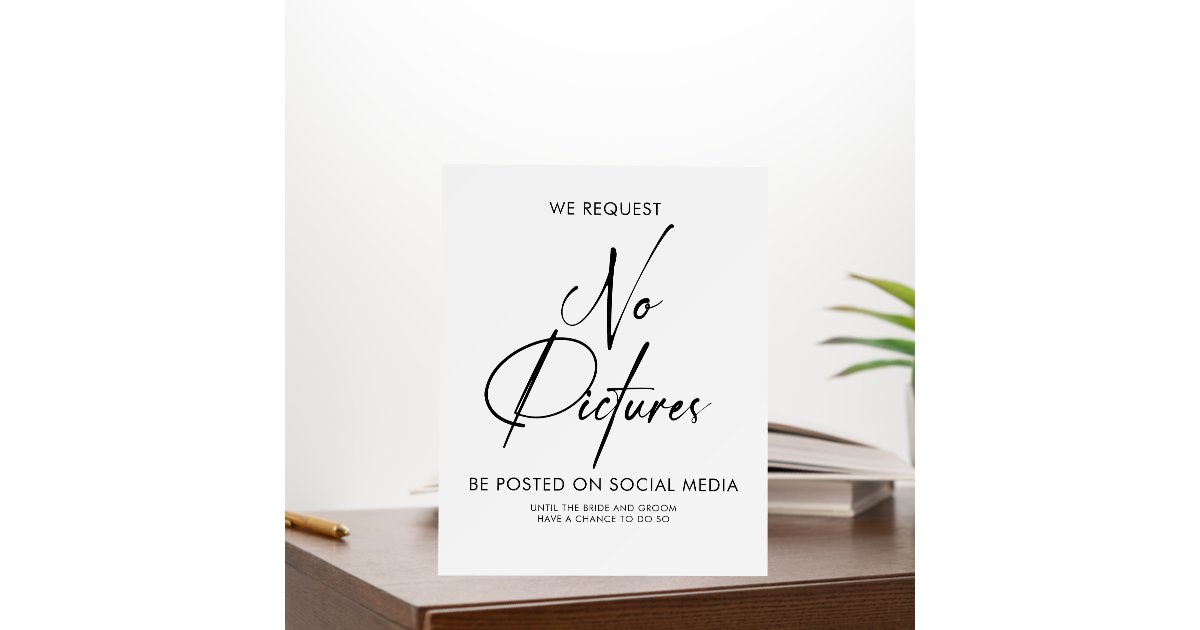 We Request No Pictures Posted On Social Media Sign | Zazzle