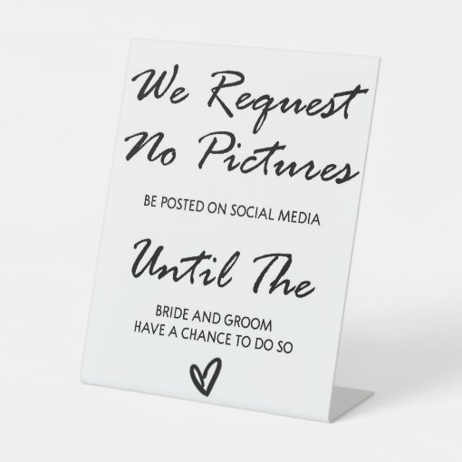 We Request No Pictures Wedding Pedestal Sign | Zazzle